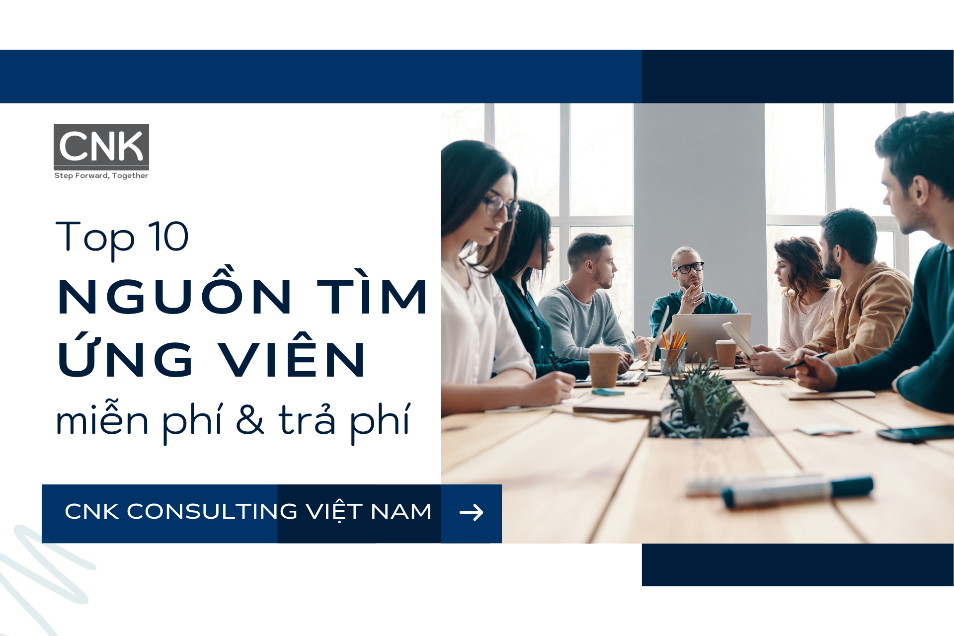 10+ Nguồn tìm ứng viên miễn phí (và trả phí) hiệu quả.